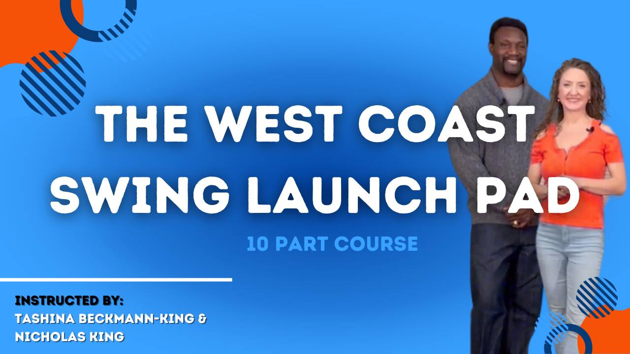 WCS Launchpad | Unique navigation to the world of West Coast Swing