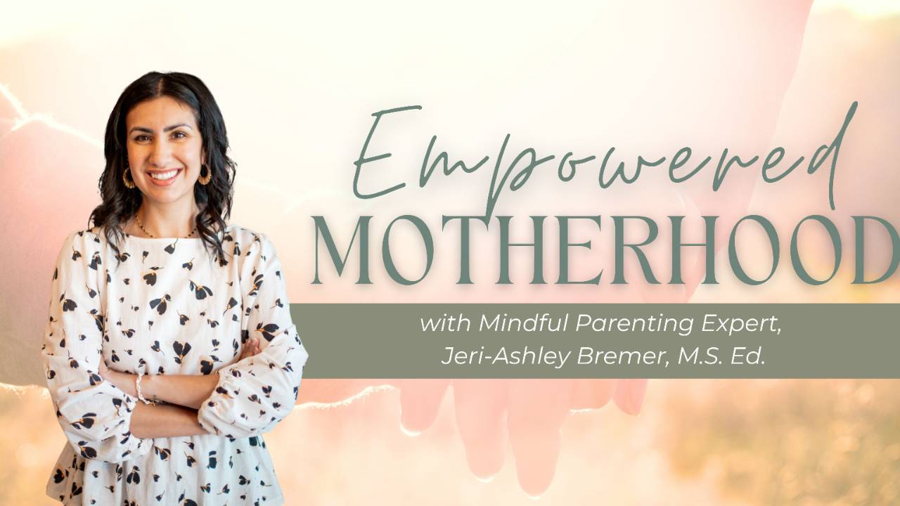 Empowered Motherhood Self-Paced Course