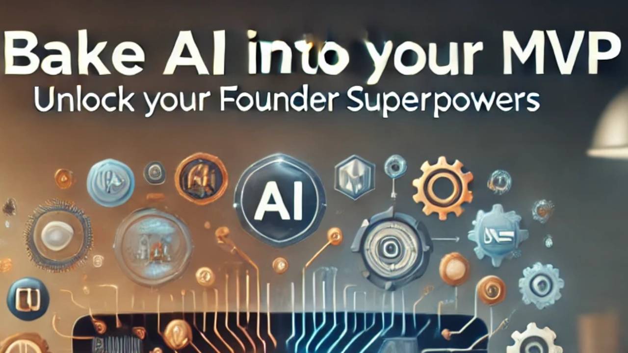How to Bake AI into Your Startup MVP: Build, Innovate, Optimize