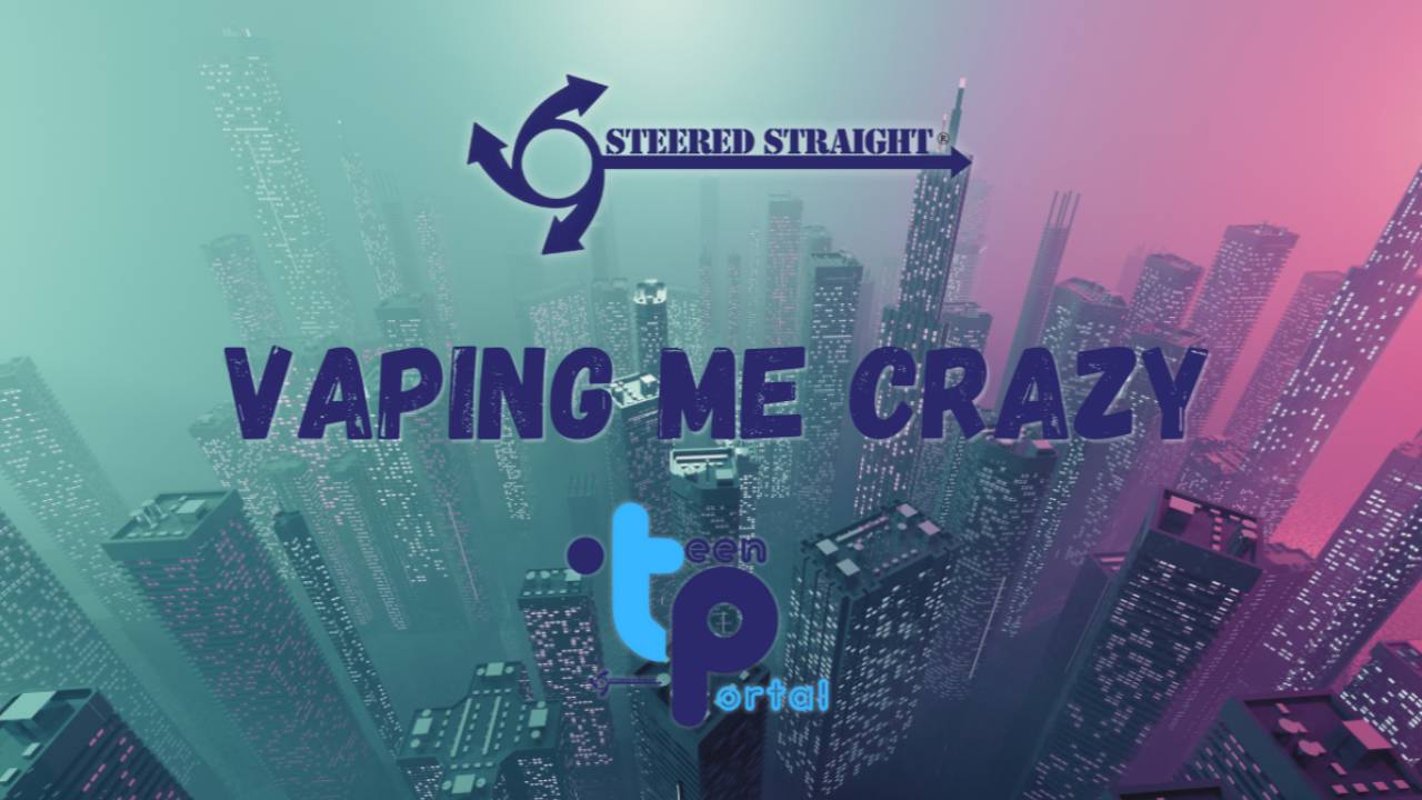 Vaping Me Crazy