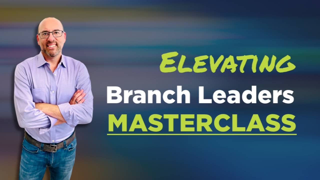 Elevating Branch Leaders