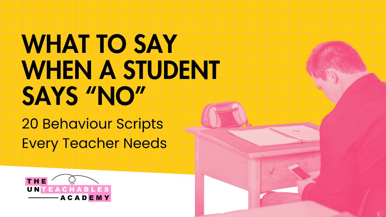 20 Behaviour Scripts All Teachers Needs: Responding to Defiance