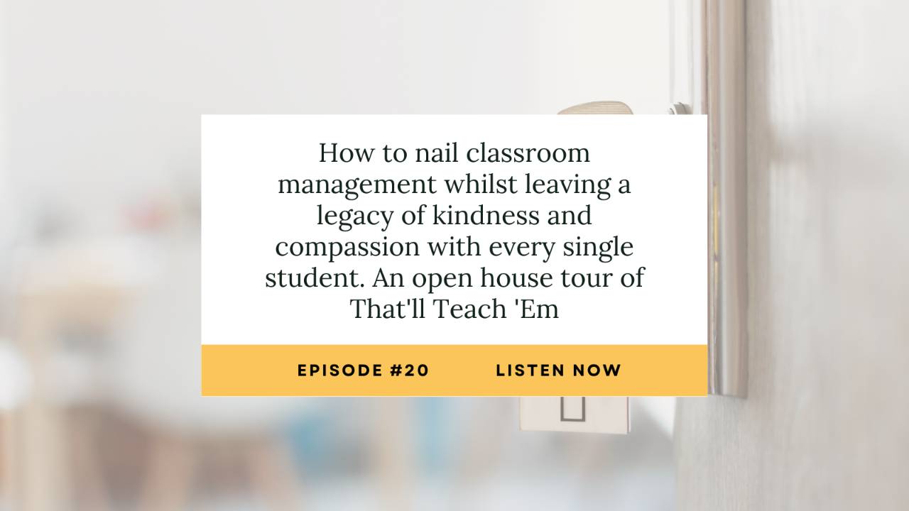 #20: How to nail classroom management
