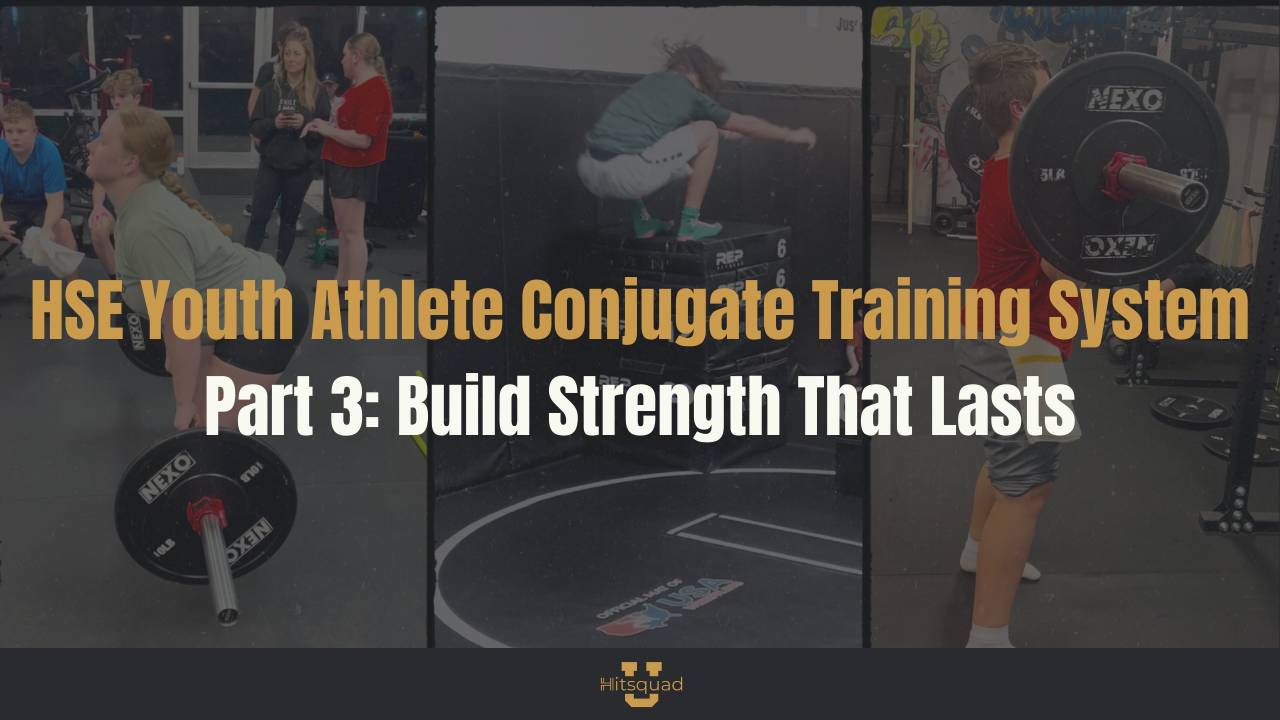 Part 3: HSE Conjugate Training: Build Strength That Lasts
