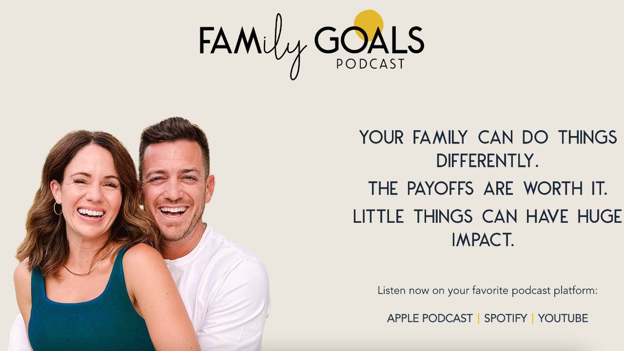 Family Goals Podcast with Graham and Shay Cochrane