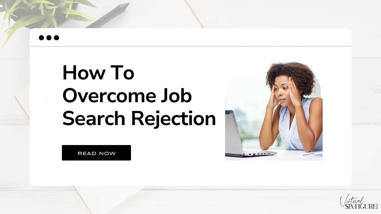 How To Overcome Job Search Rejection