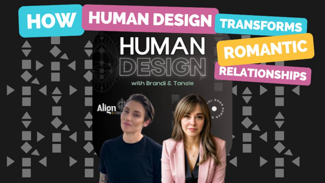 Redefining Love: How Human Design Transforms Romantic Relationships