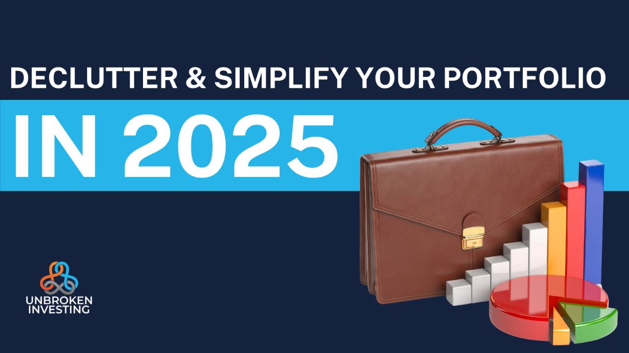 Declutter & Simplify Your Portfolio in 2025