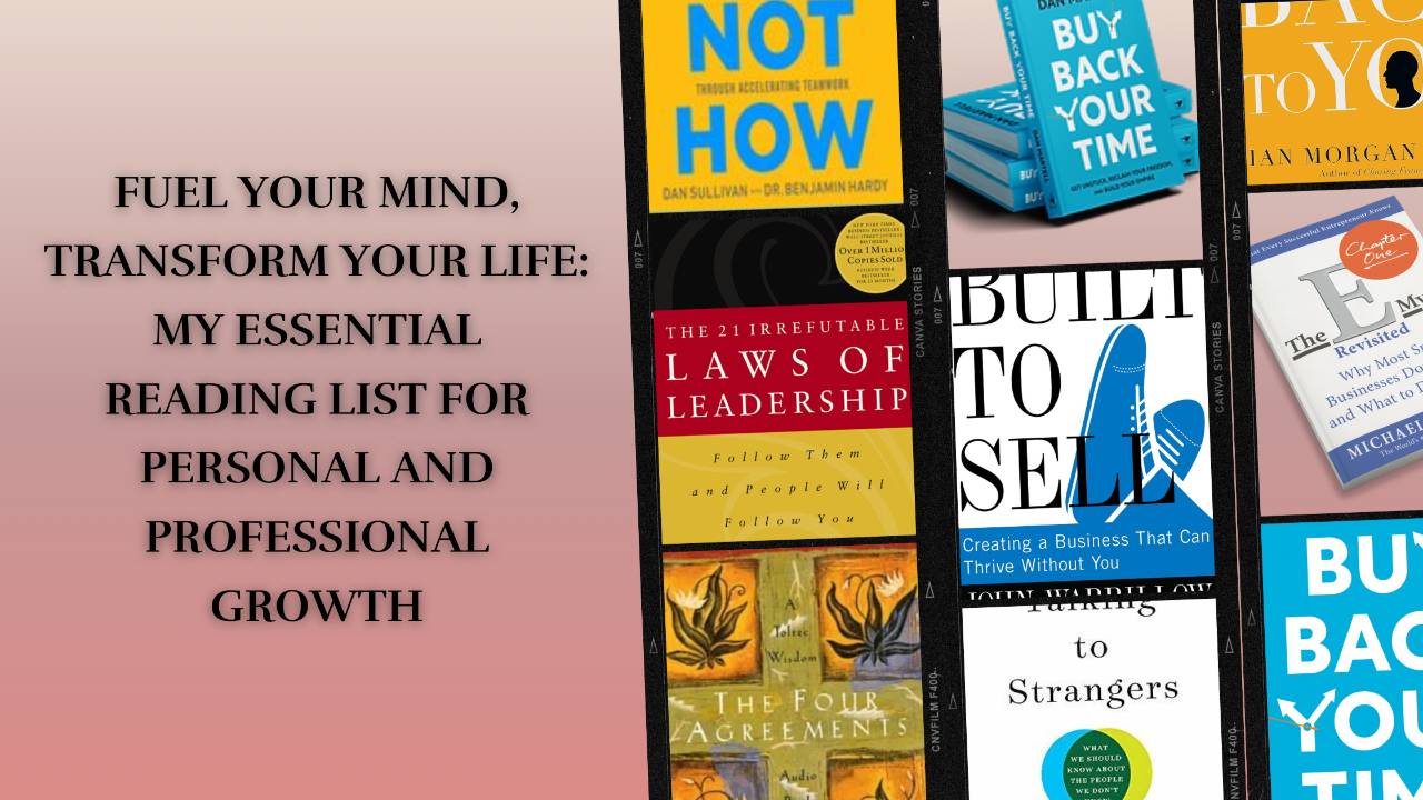 My Essential Reading List for Personal and Professional Growth