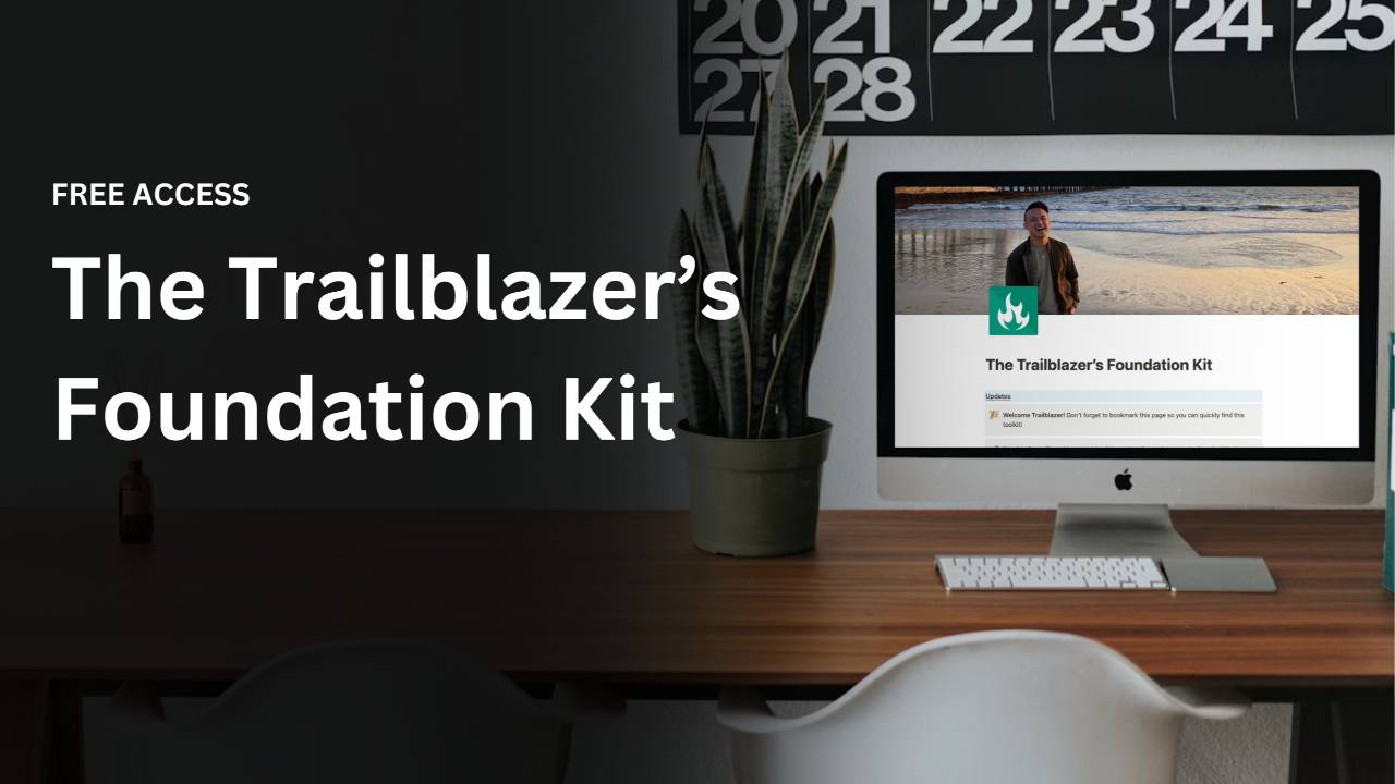 Trailblazer's Foundation Kit: Free Access
