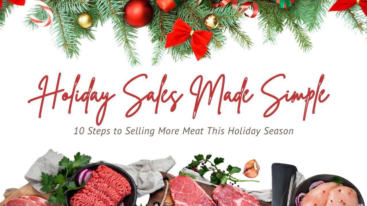 Free Resource: Holiday Meat Sales Guide!