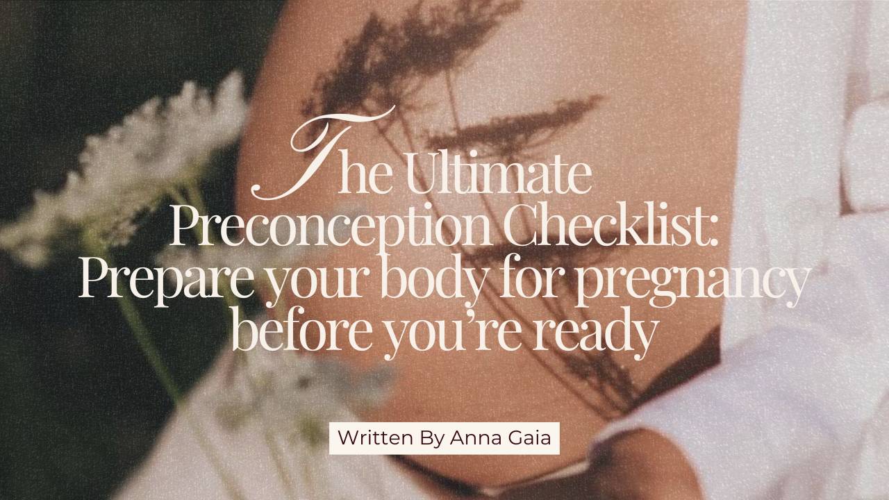 The Ultimate Preconception Checklist