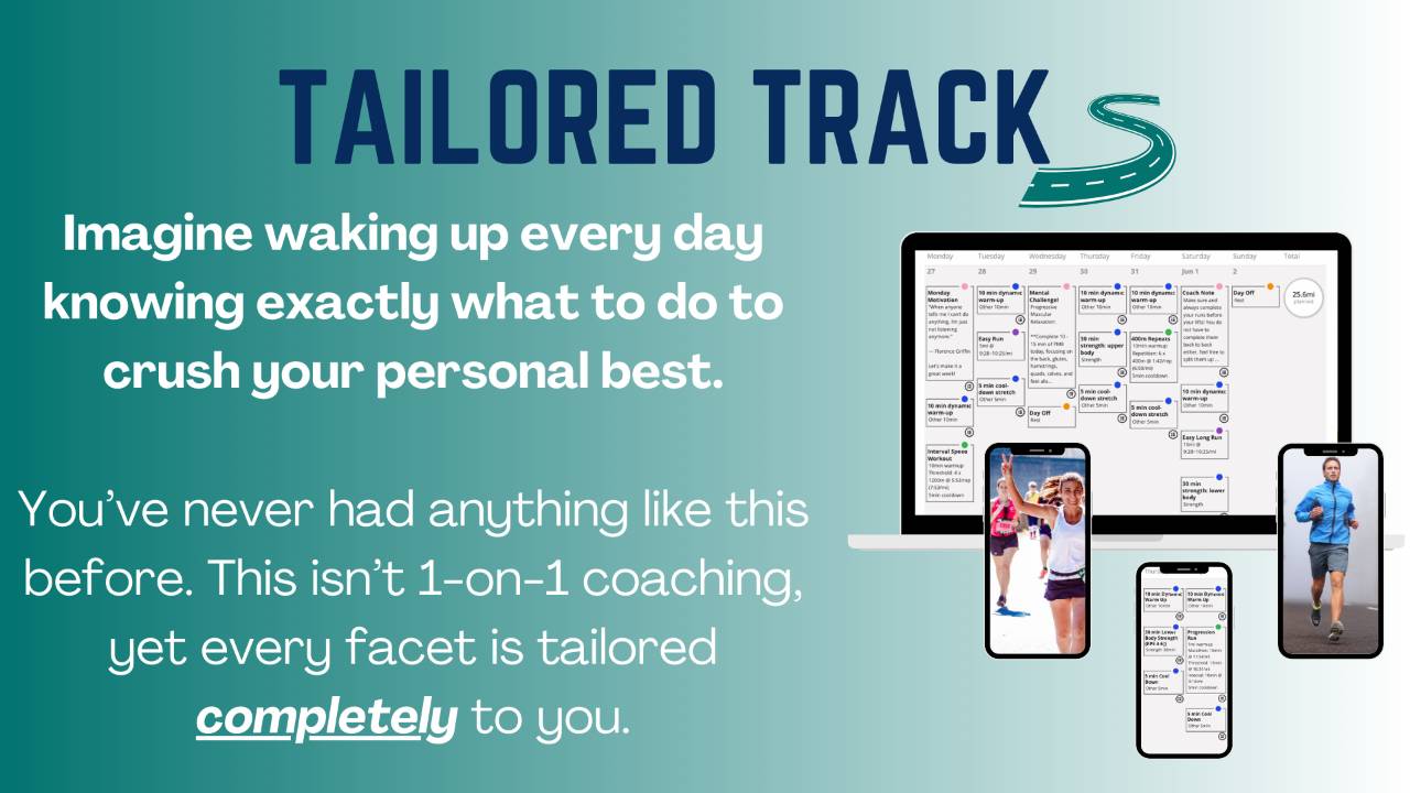 Tailored Tracks