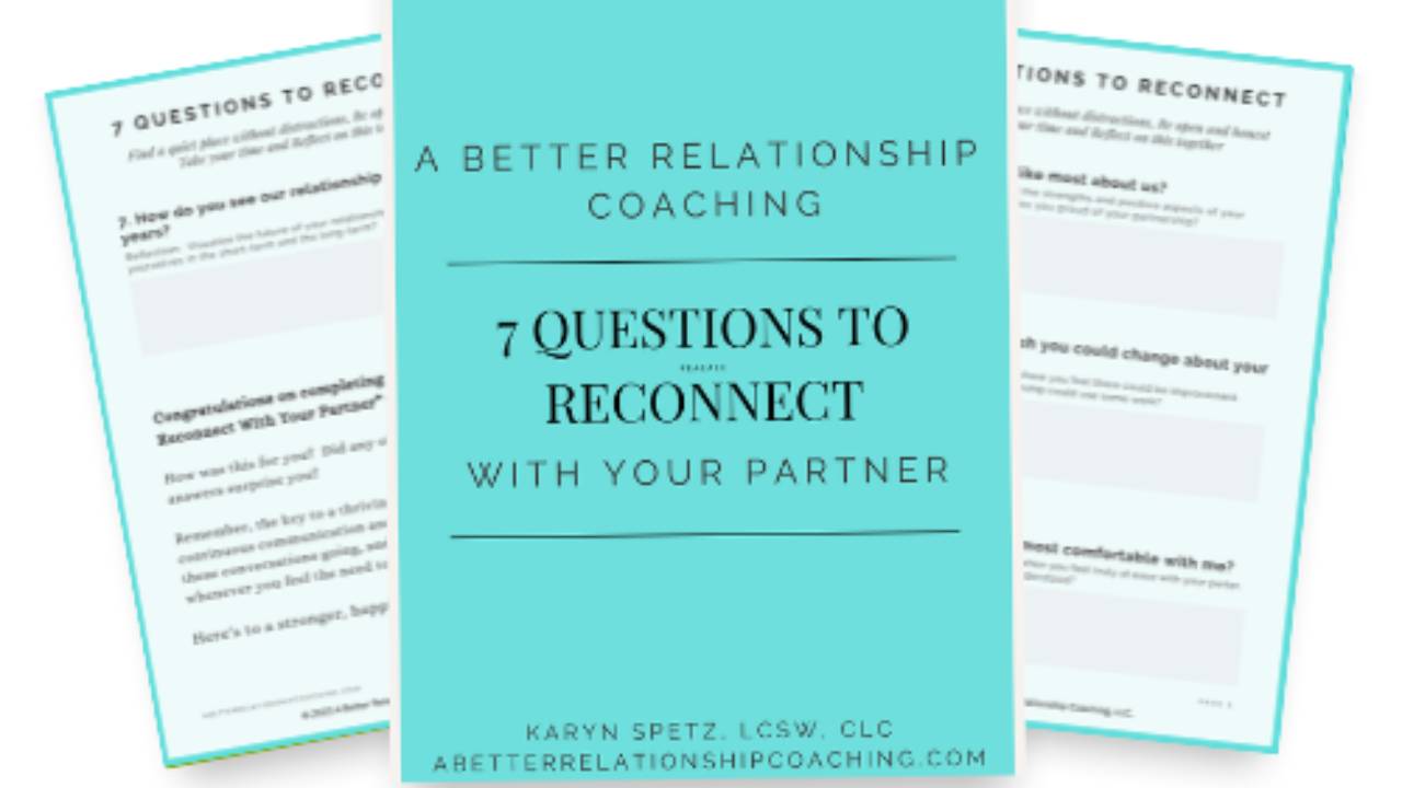 7 Questions To Reconnect With Your Partner Workbook