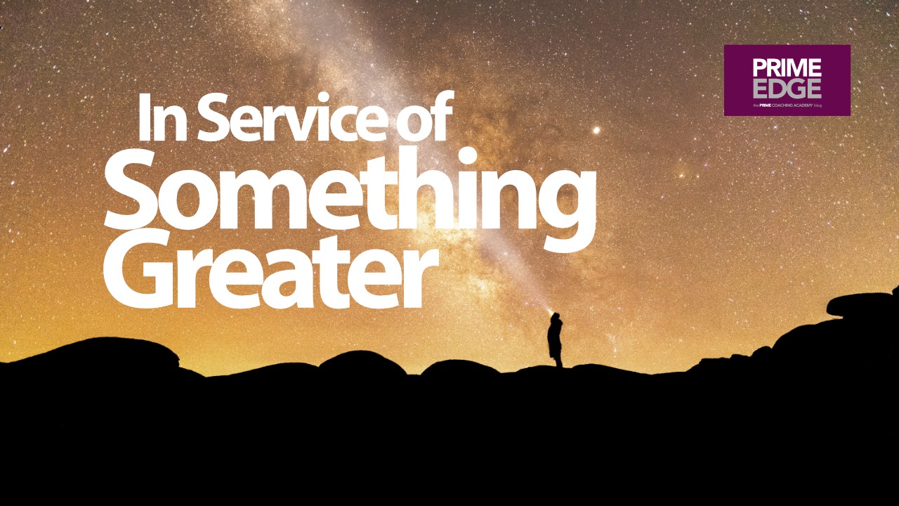 In Service of Something Greater