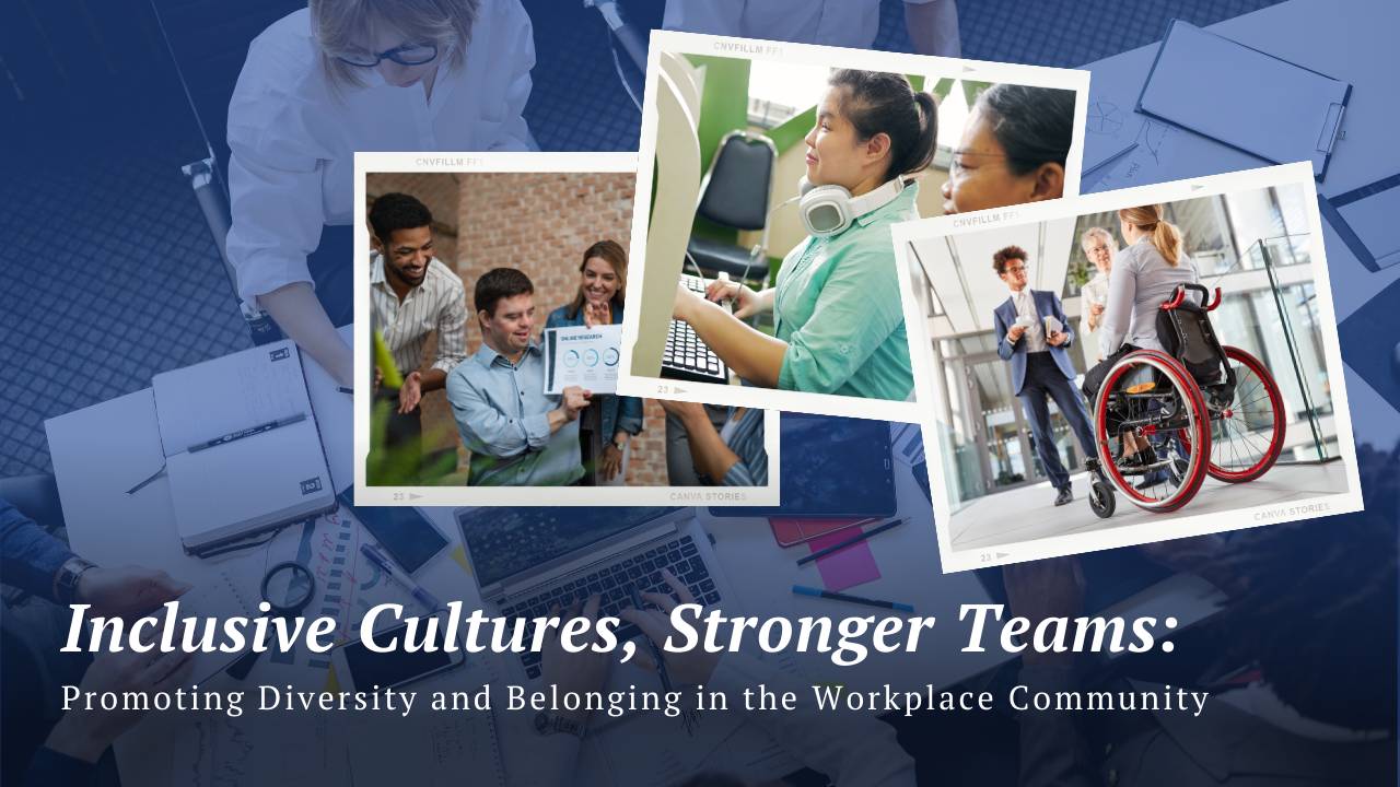 Promoting Diversity and Belonging in the Workplace Community
