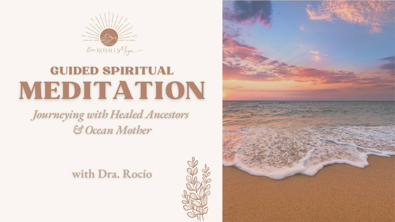 Journeying with Healed Ancestors & Ocean Mother