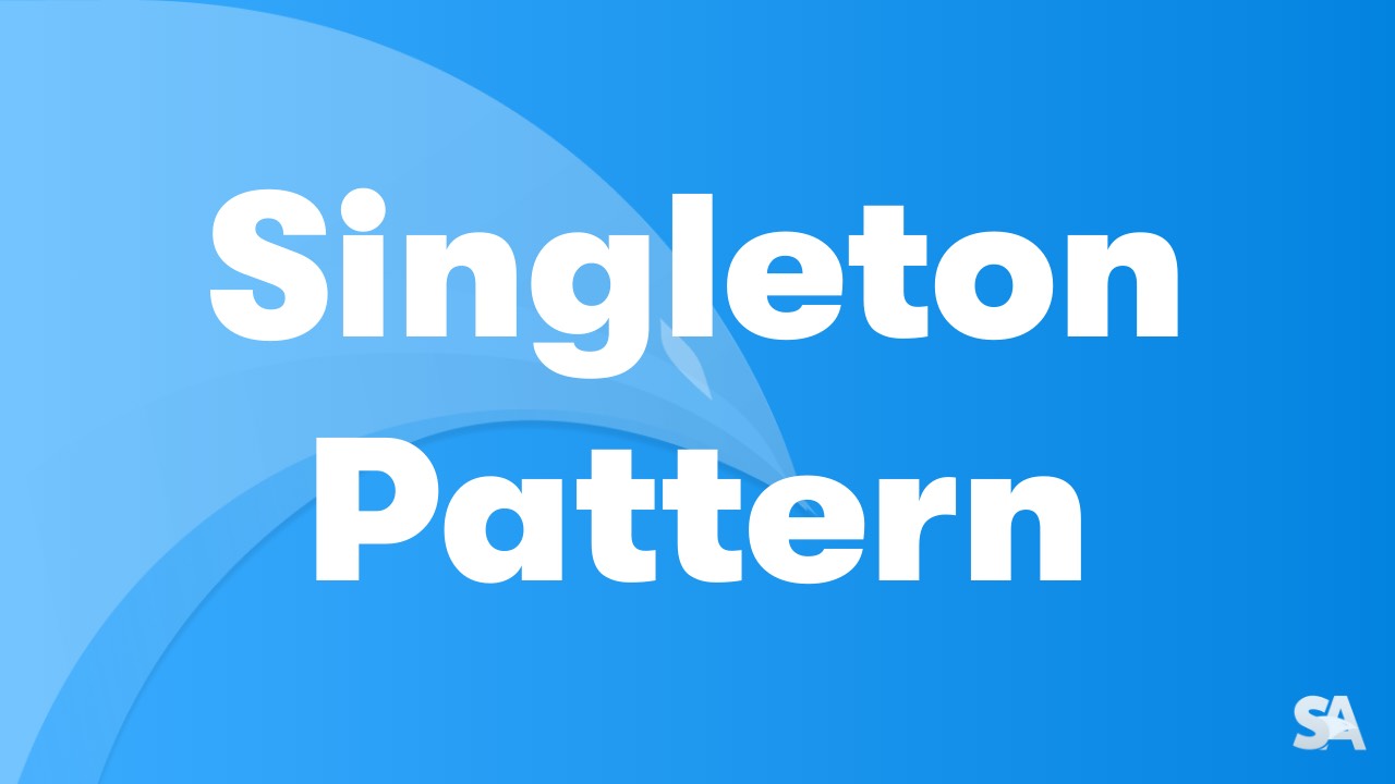 Complete Guide to Singleton Pattern in Swift