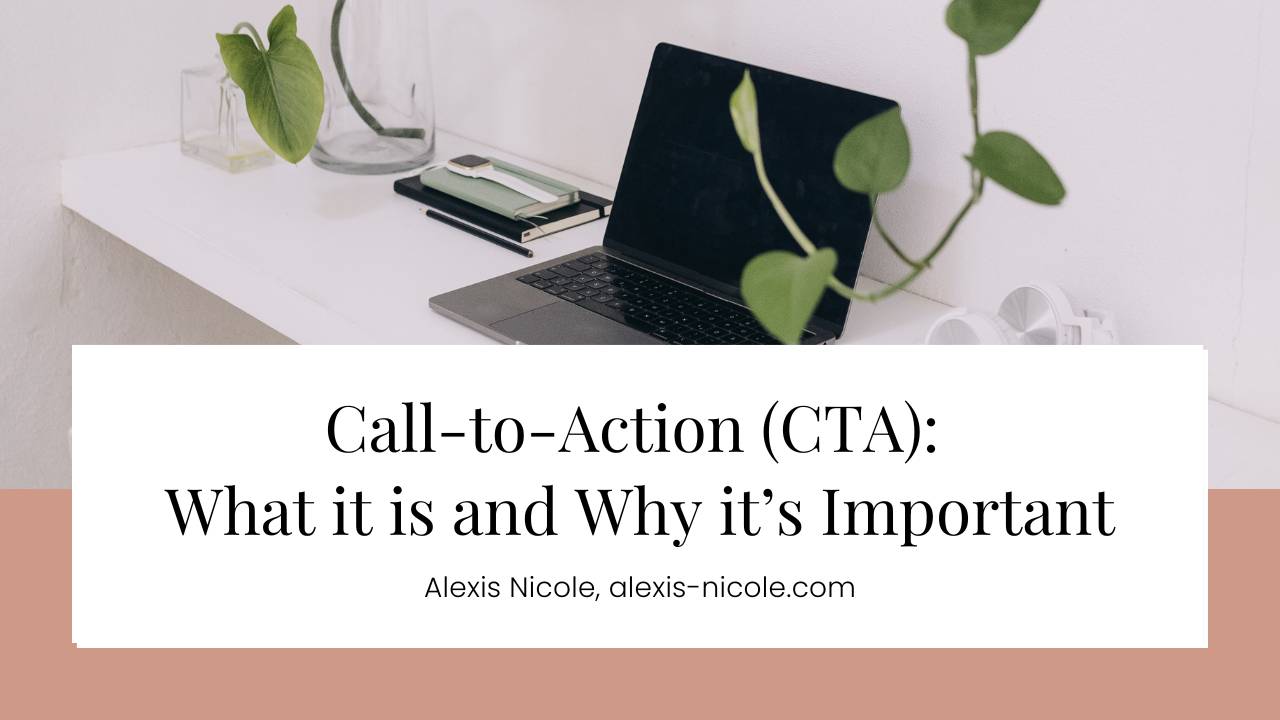 Call-to-Action (CTA): What it is and Why it’s Important
