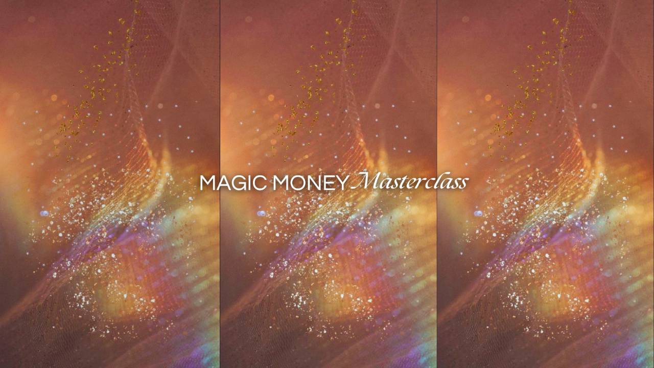 Magic Money Masterclass
