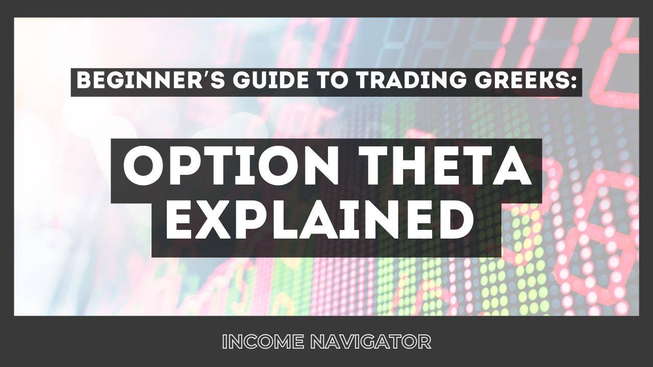 Options Theta Explained: Beginner's Guide to Trading Greeks