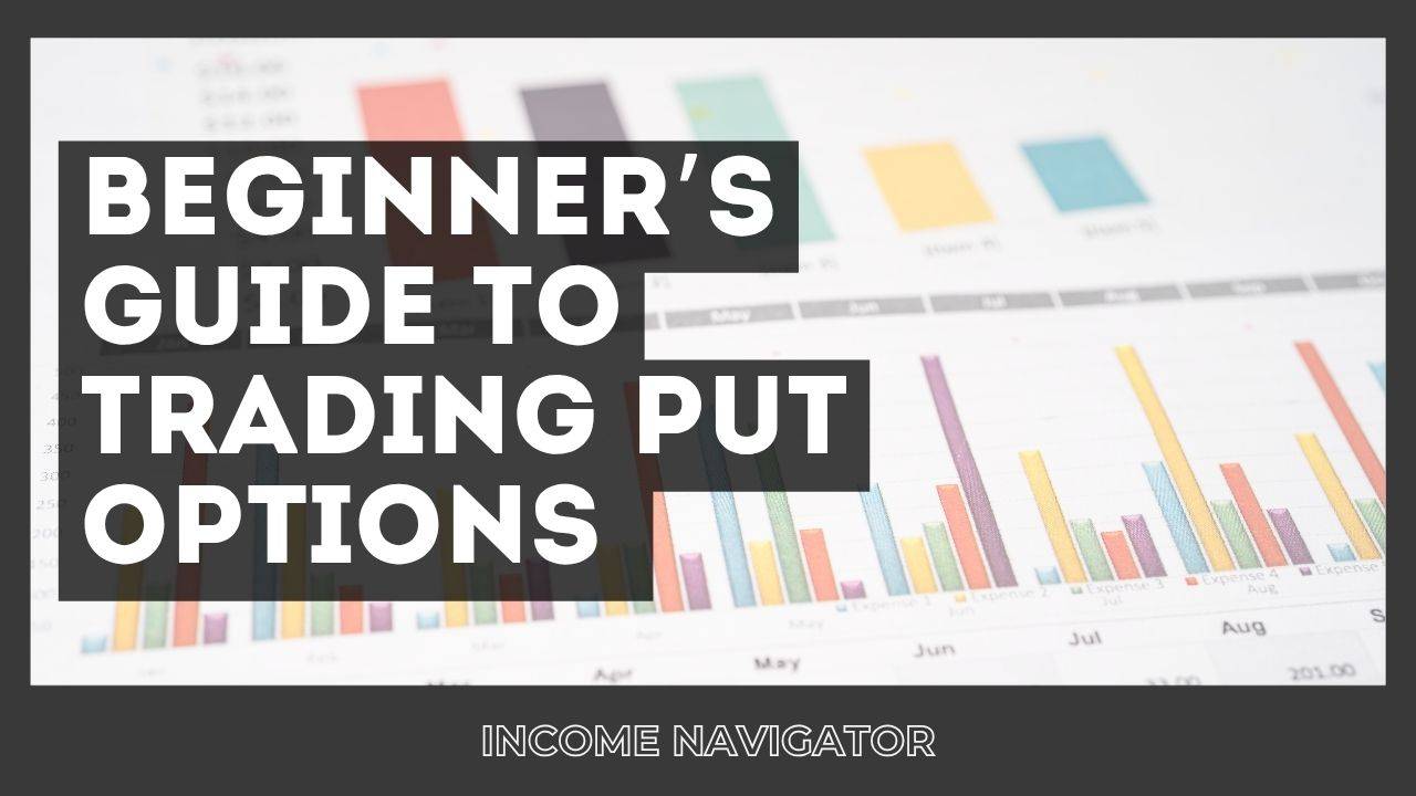 Put Options Explained: Buying & Selling Put Options for Beginners