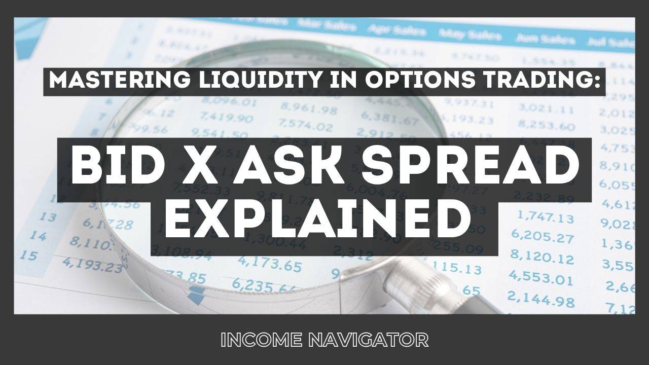 Bid-Ask Spread Explained: Master Options Trading Liquidity