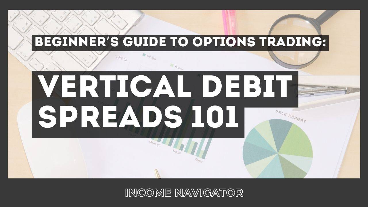 Vertical Debit Spreads 101: A Beginner’s Guide to Options Trading