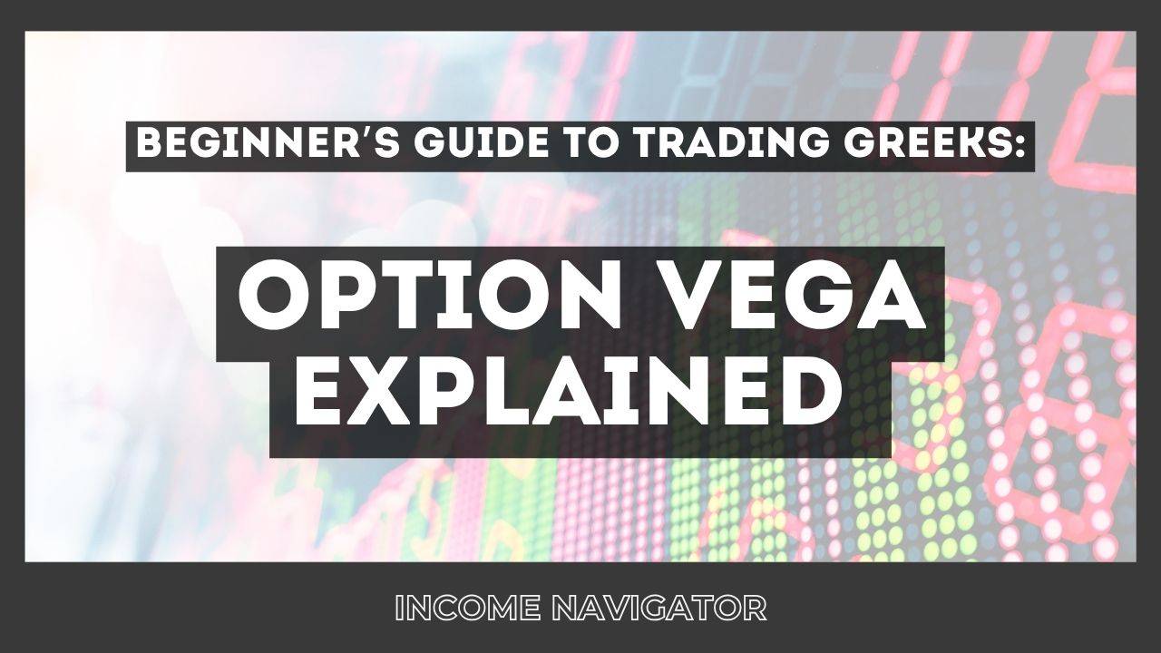 Options Vega Explained: Beginner's Guide to Volatility Greek