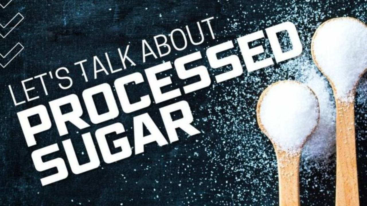 Understanding Processed Sugar