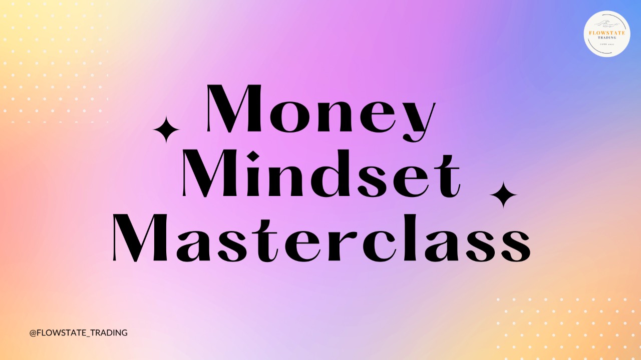 Money Mindset Masterclass