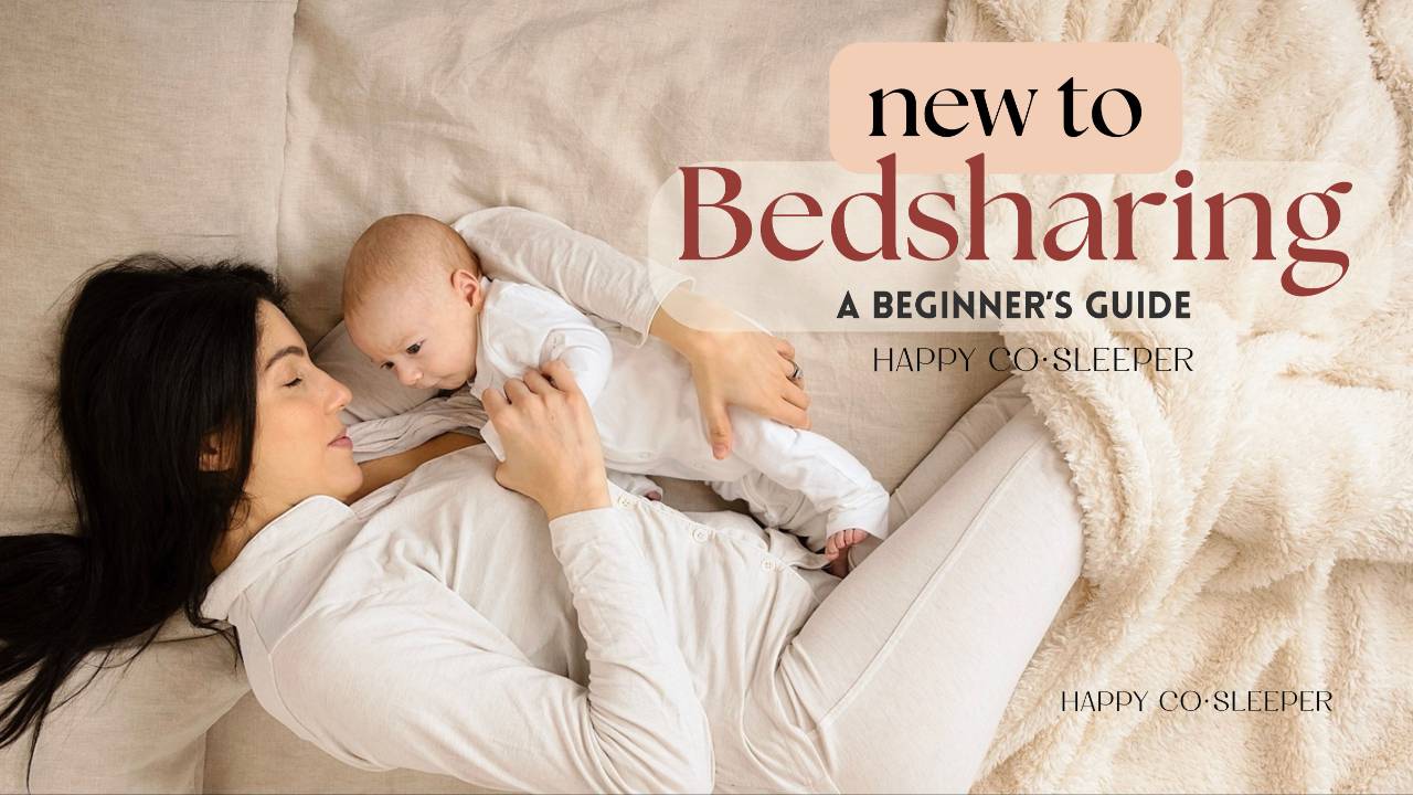 Safe Cosleeping Explained: Starter Guide to Safe Sleep