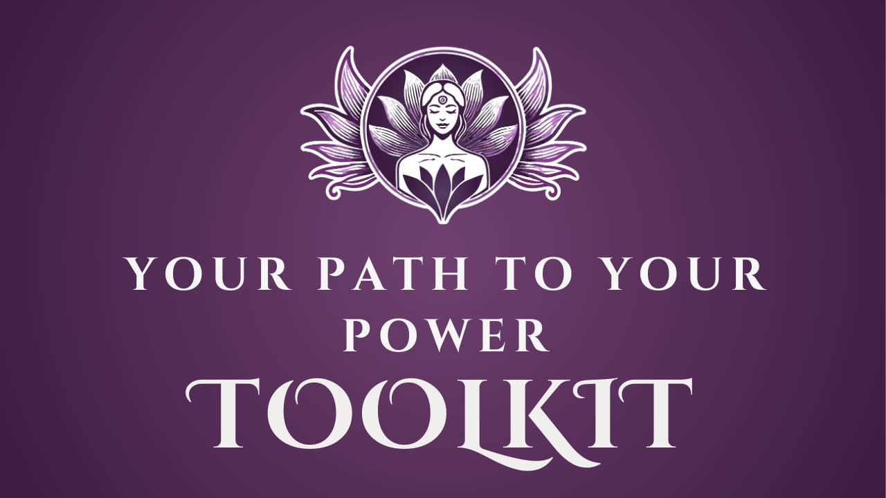 Your Path To Your Power Toolkit | In Her Power™