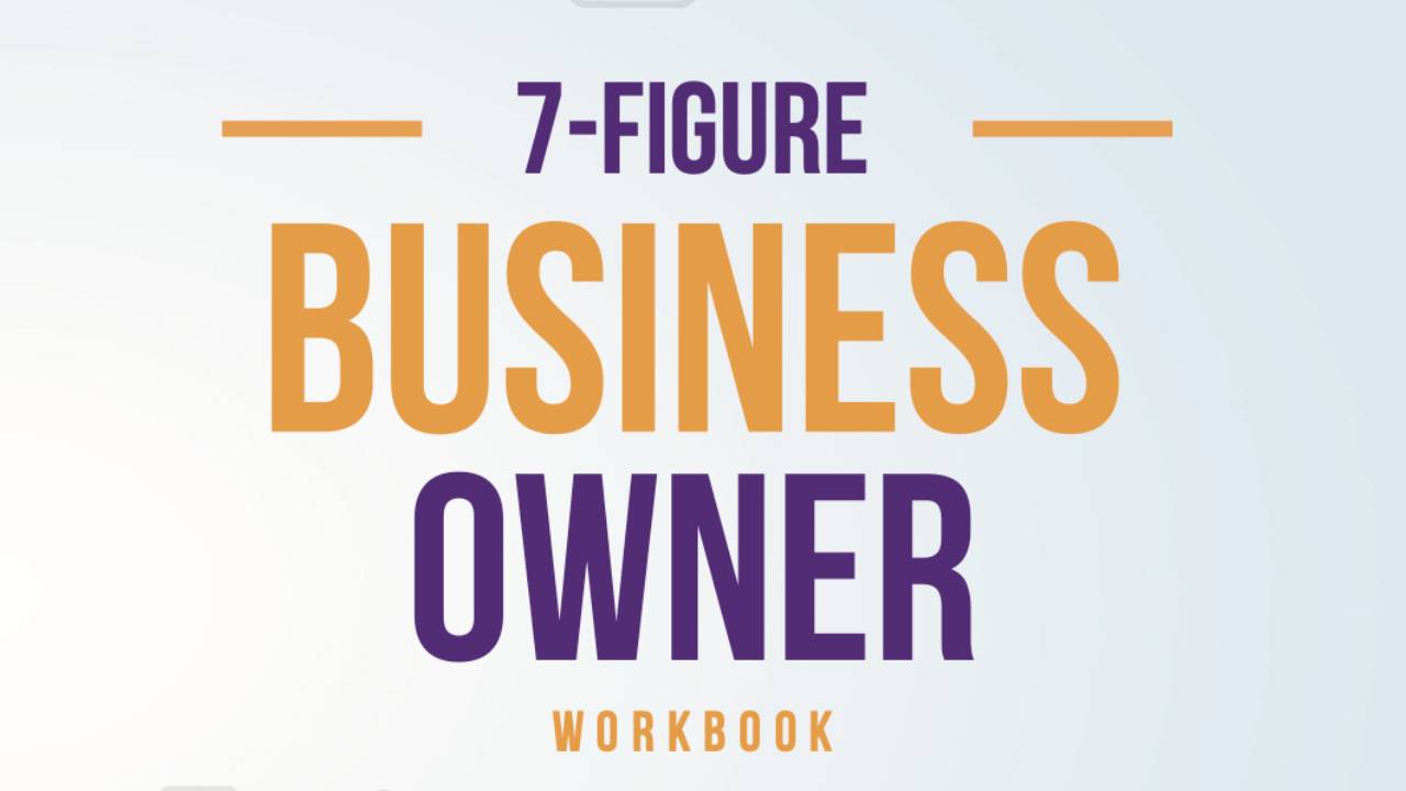 7-Figure Business Owner Course: Transform Your Entrepreneurial Journey