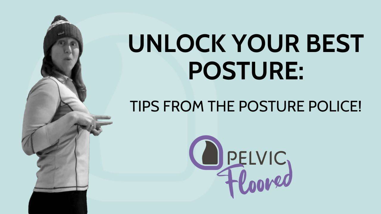 Tips from Dr. Kelly's Posture Police