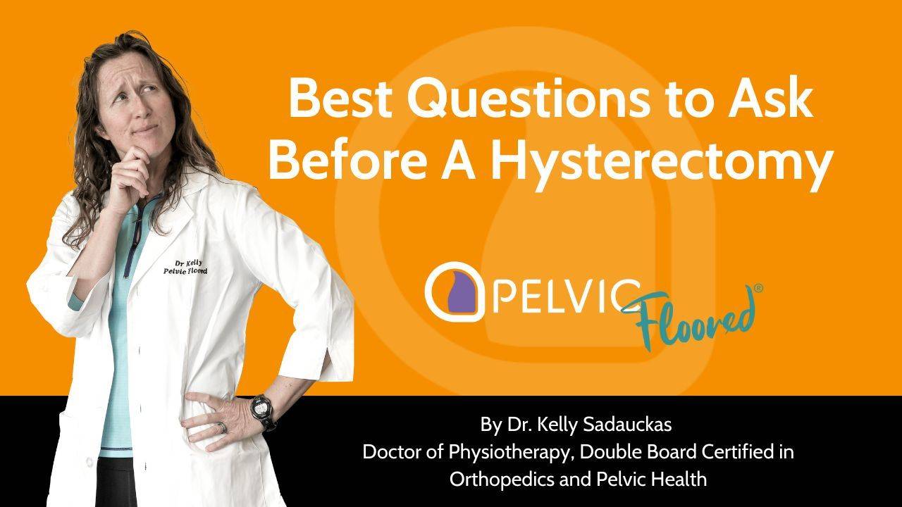 Best Questions to Ask Before A Hysterectomy