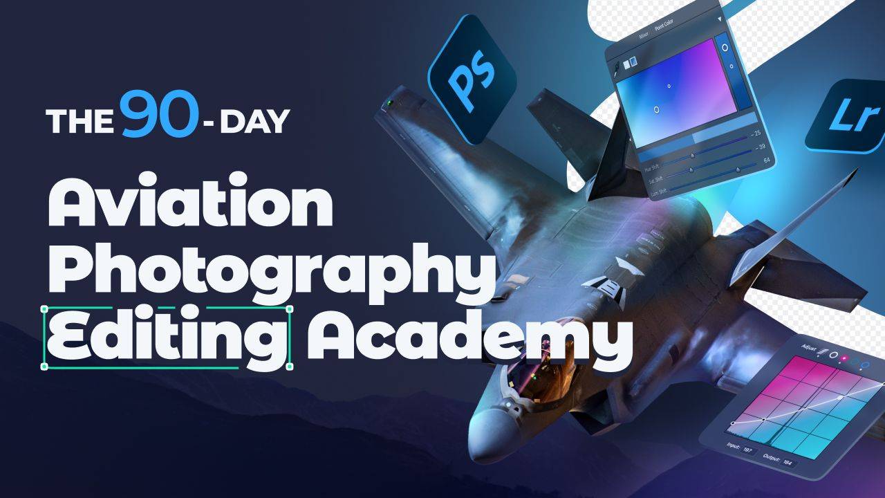 Aviation Photography Editing Academy | COAP Online