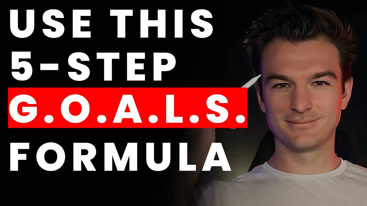How To Actually Achieve Your Goals In 2025 (5-Step G.O.A.L.S. Formula)