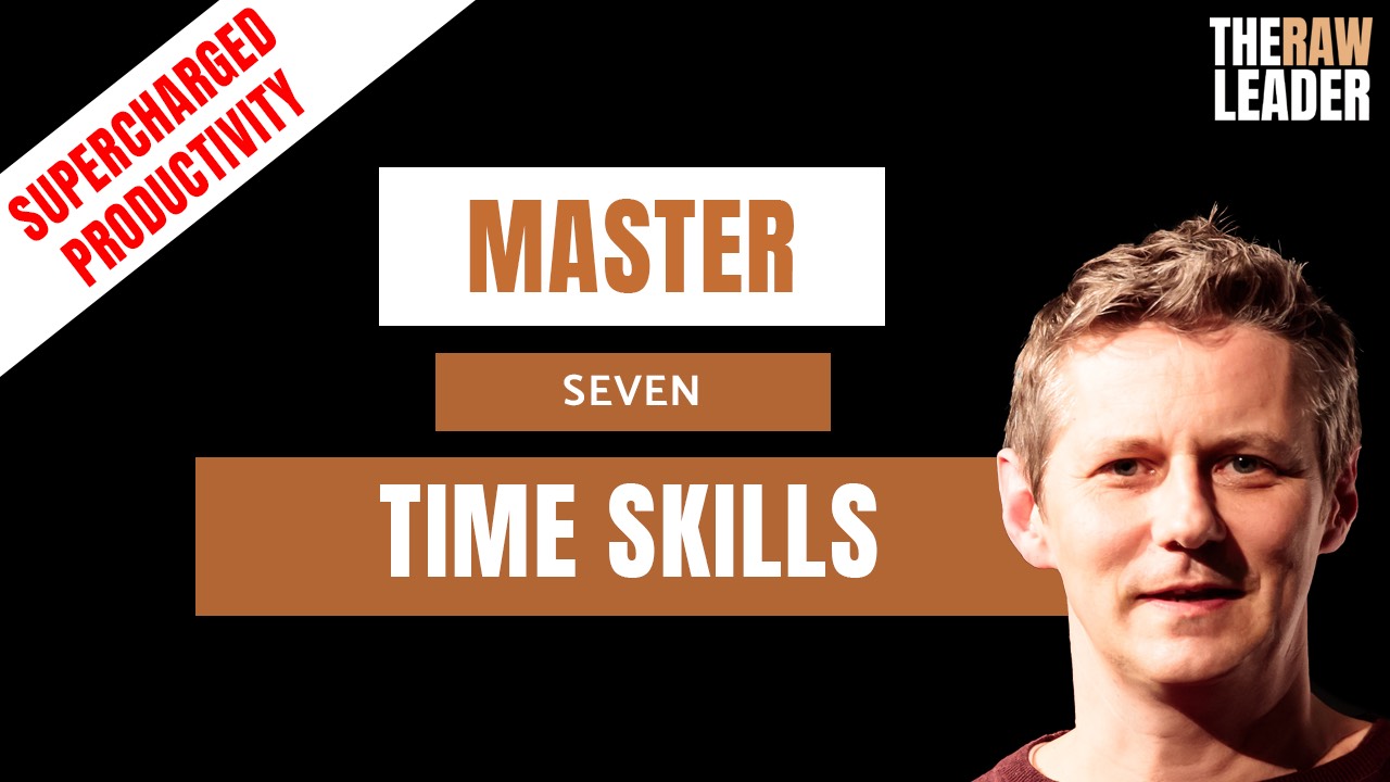 Supercharged Productivity: Master These 7 Time Management Skills