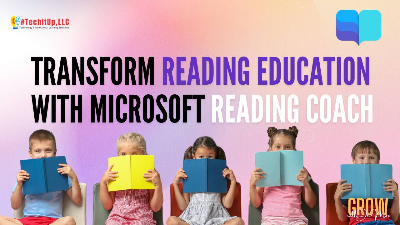 Transform Reading Education with Microsoft Reading Coach Powered by AI