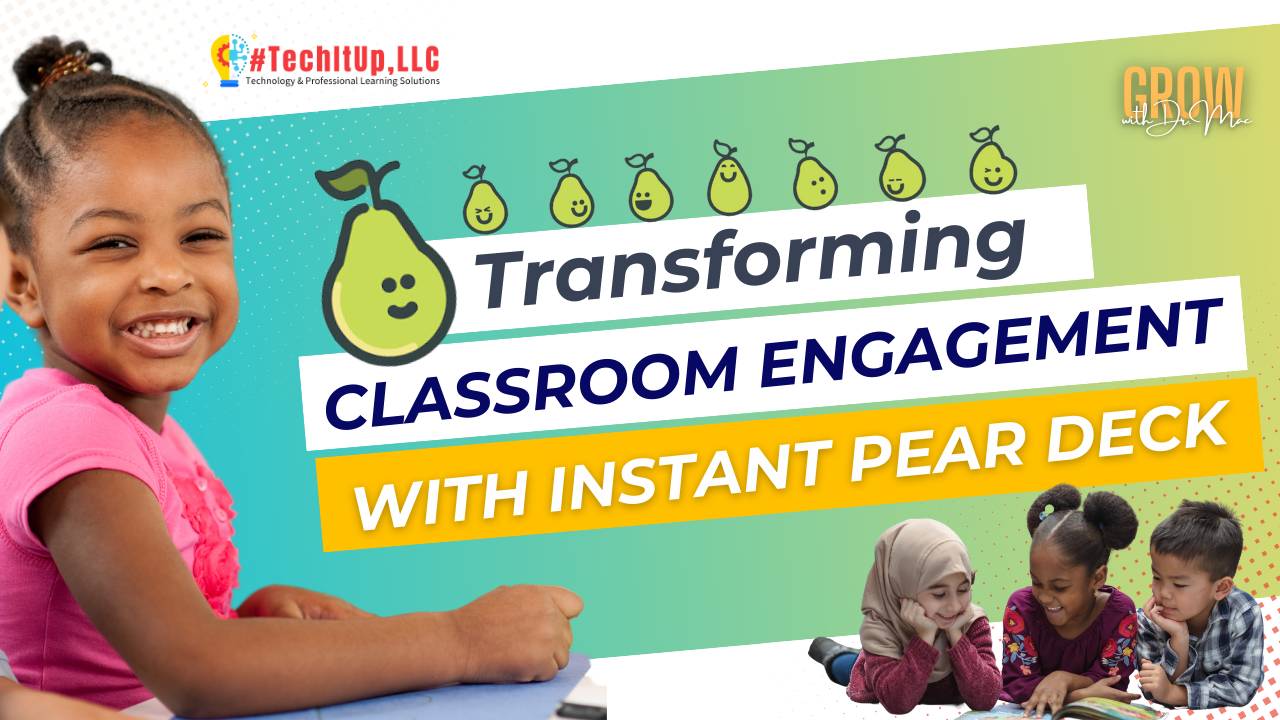 Transforming Classroom Engagement with Instant Pear Decks