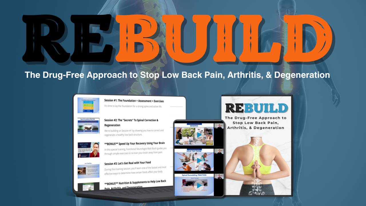 REBUILD | Stop Low Back Pain, Osteoarthritis and Degenerative Discs