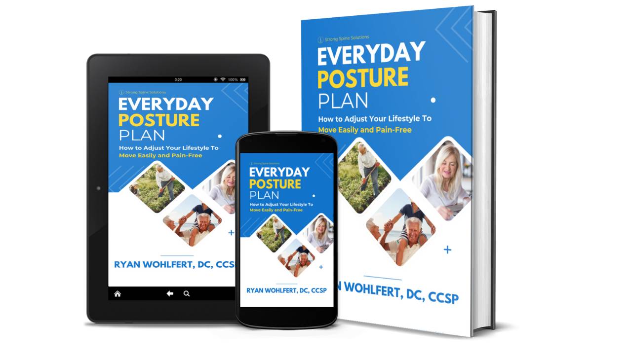 Everyday Posture Plan: Move Easily and Pain-Free | Dr. Ryan Wohlfert