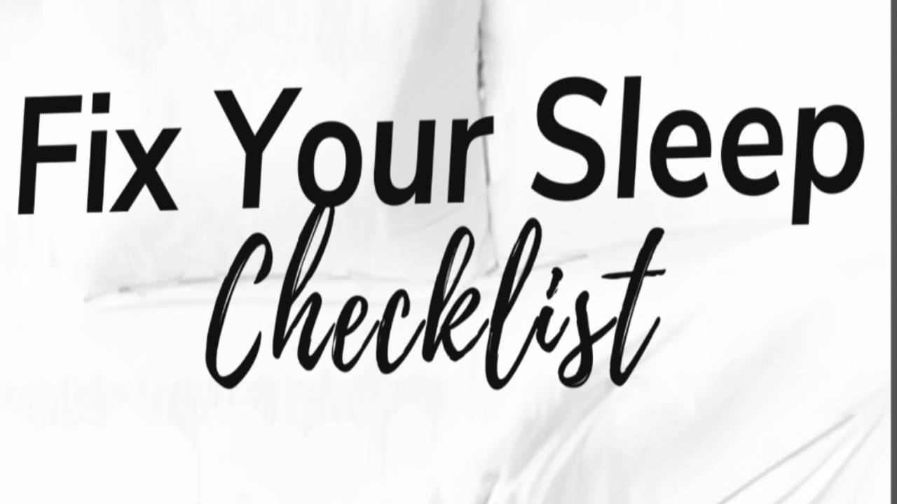 Fix Your Sleep Checklist - Dr. Ryan Wohlfert