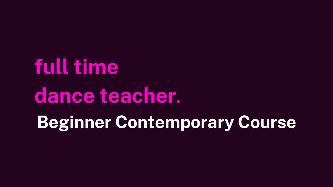 Beginner Contemporary Course