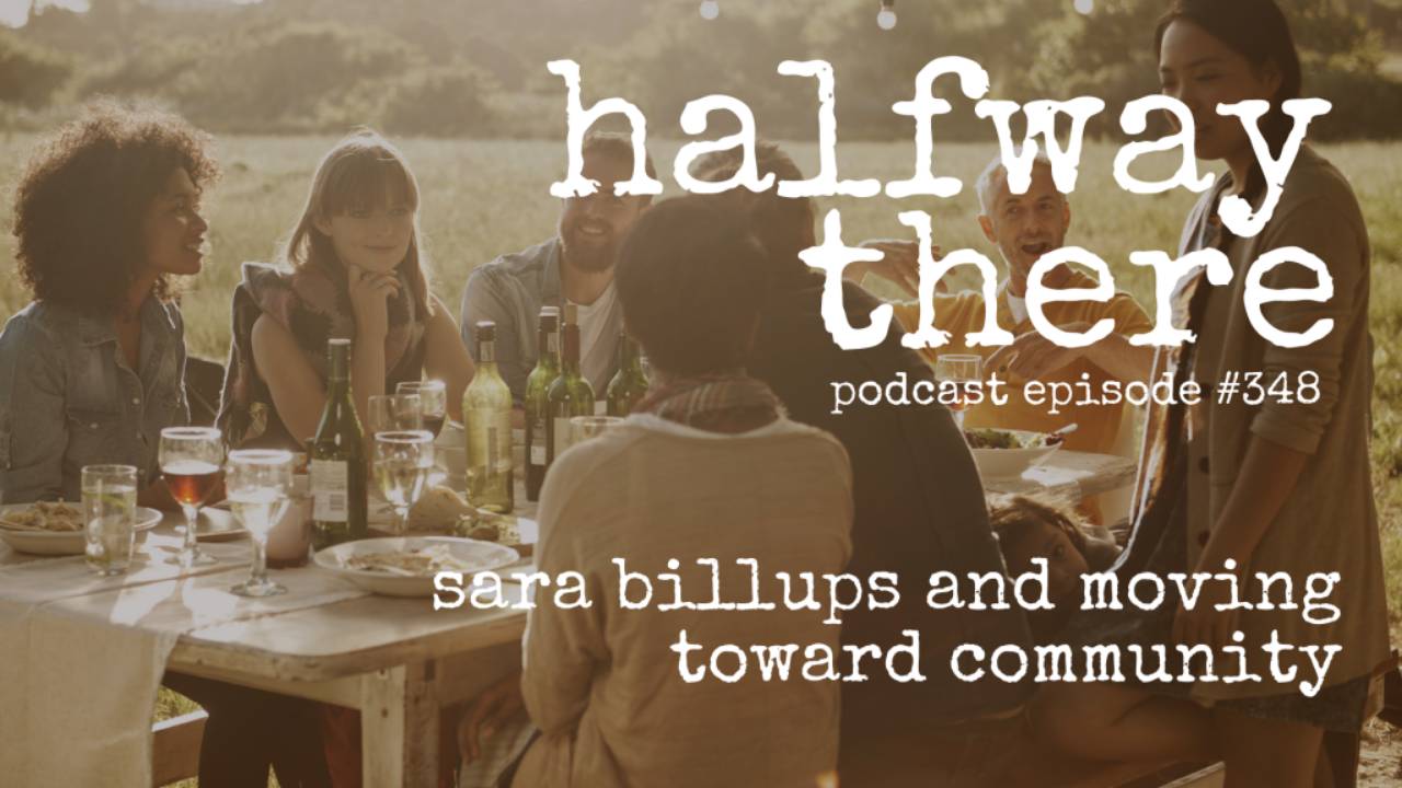 Sara Billups and Moving Toward Community