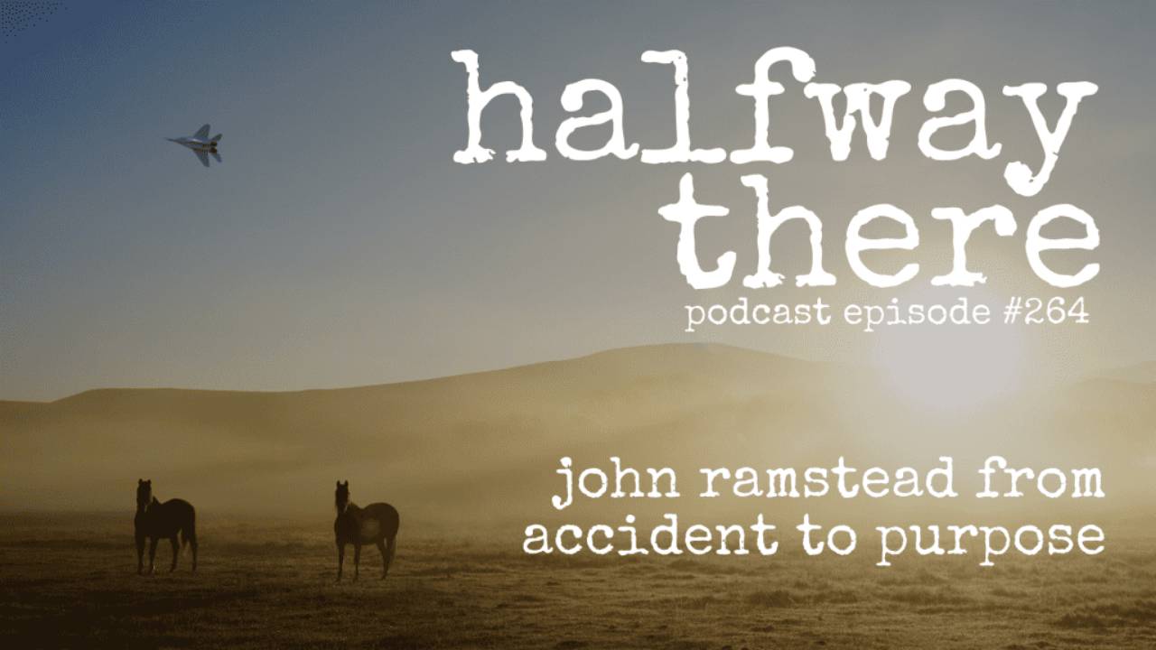 John Ramstead from Accident to Purpose