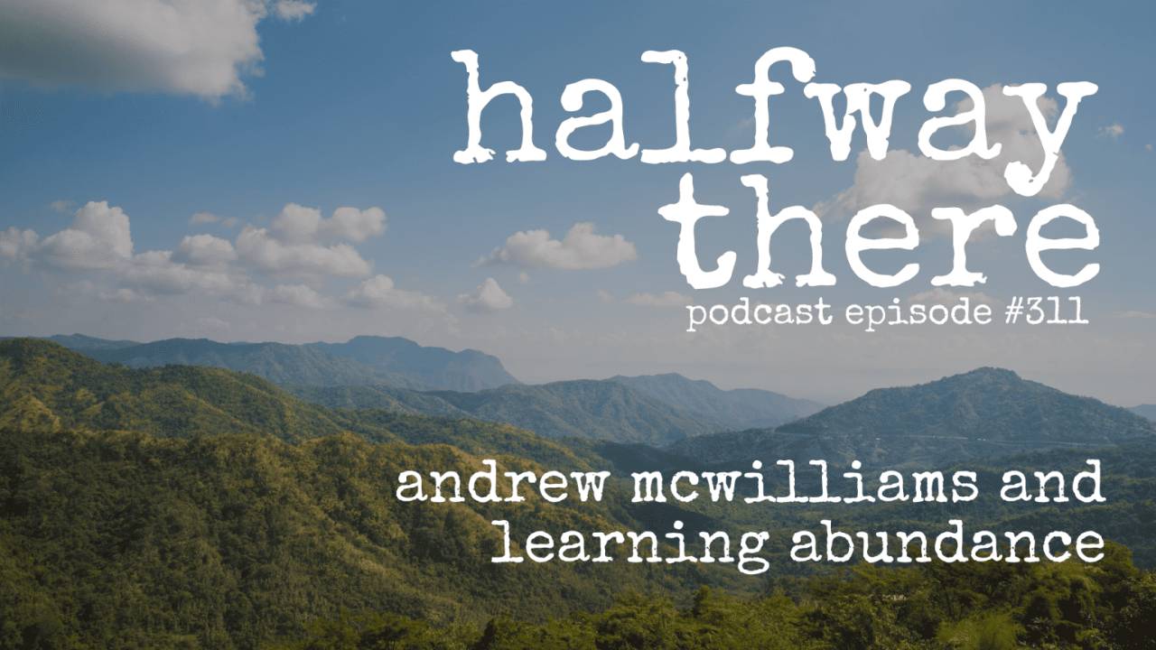 Andrew McWilliams and Learning Abundance