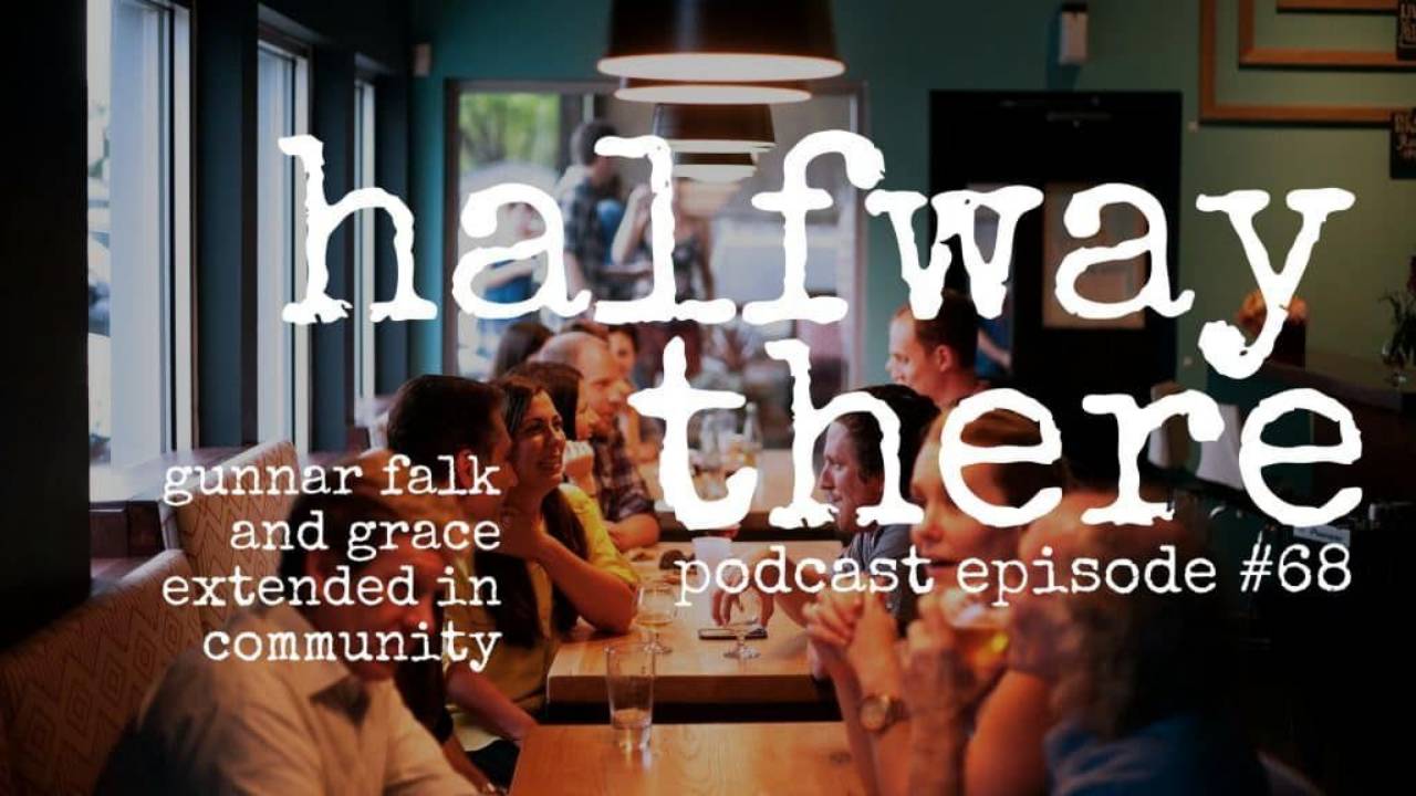 Gunnar Falk and Grace Extended in Community