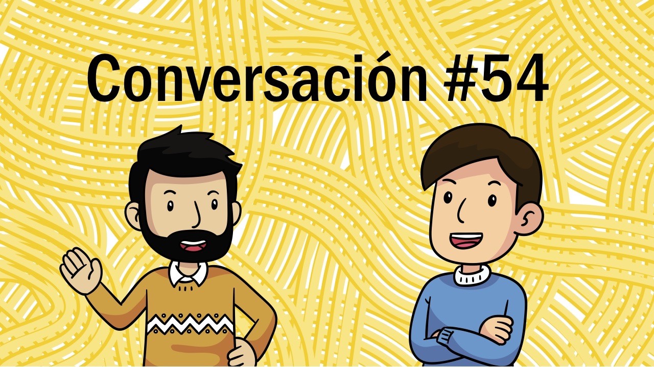 Conversations to learn Spanish 54